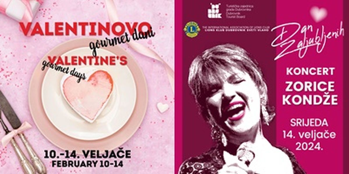 Romantično Valentinovo u Dubrovniku, od koncerta Zorice Kondže do Valentinovo Gourmet dana ...